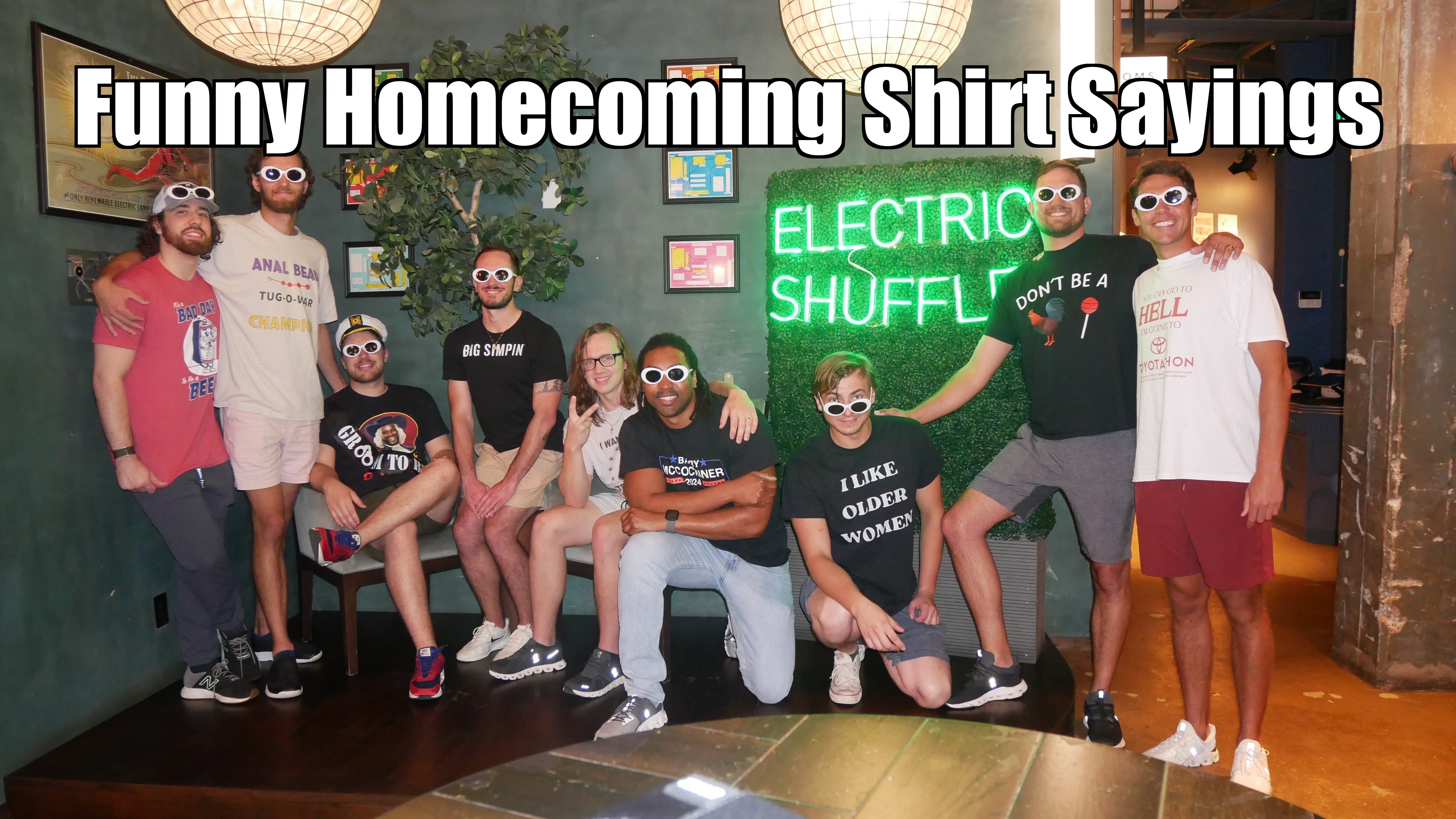 Funny Homecoming Shirt Sayings - Unethical Threads
